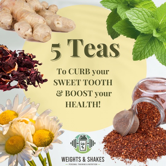 Sip, Sweetness, Strength: How 5 Teas Tackle Cravings and Boost Your ...